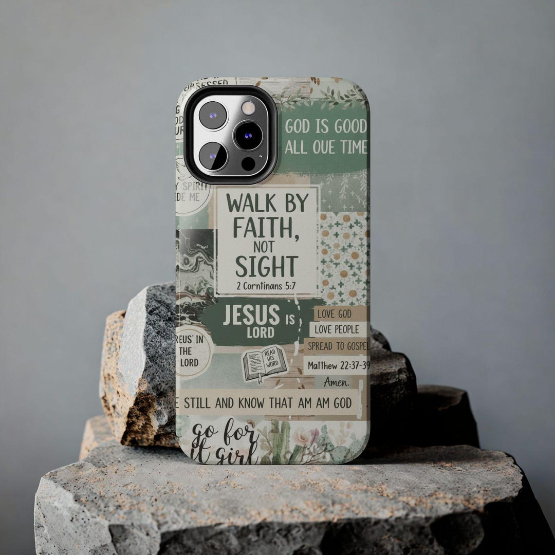 Christian Phone Case Walk by Faith Not by Sight, Jesus is Lord Bible ...