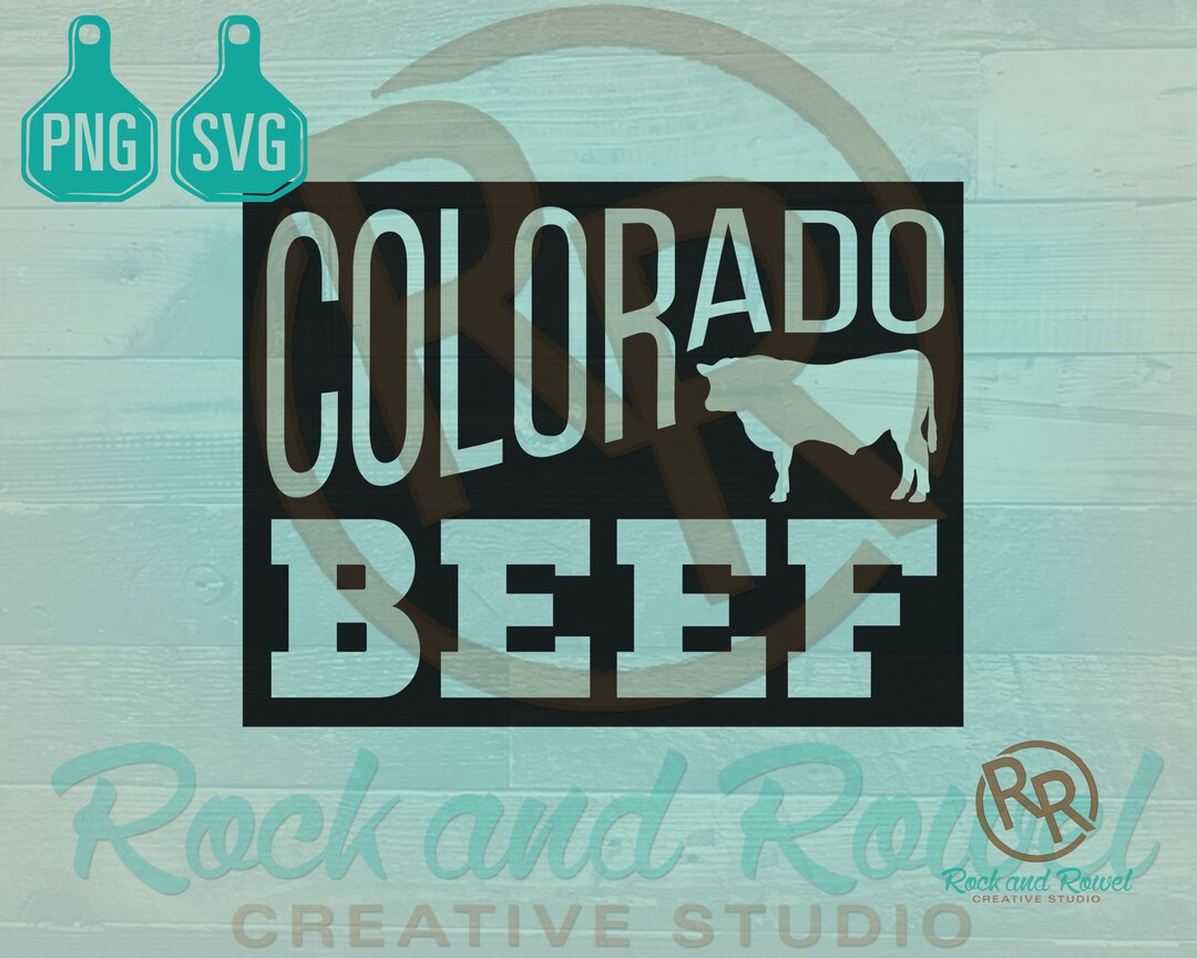 Colorado Beef | SVG Files Stencil Shirt Vector Shirt Design Decal ...