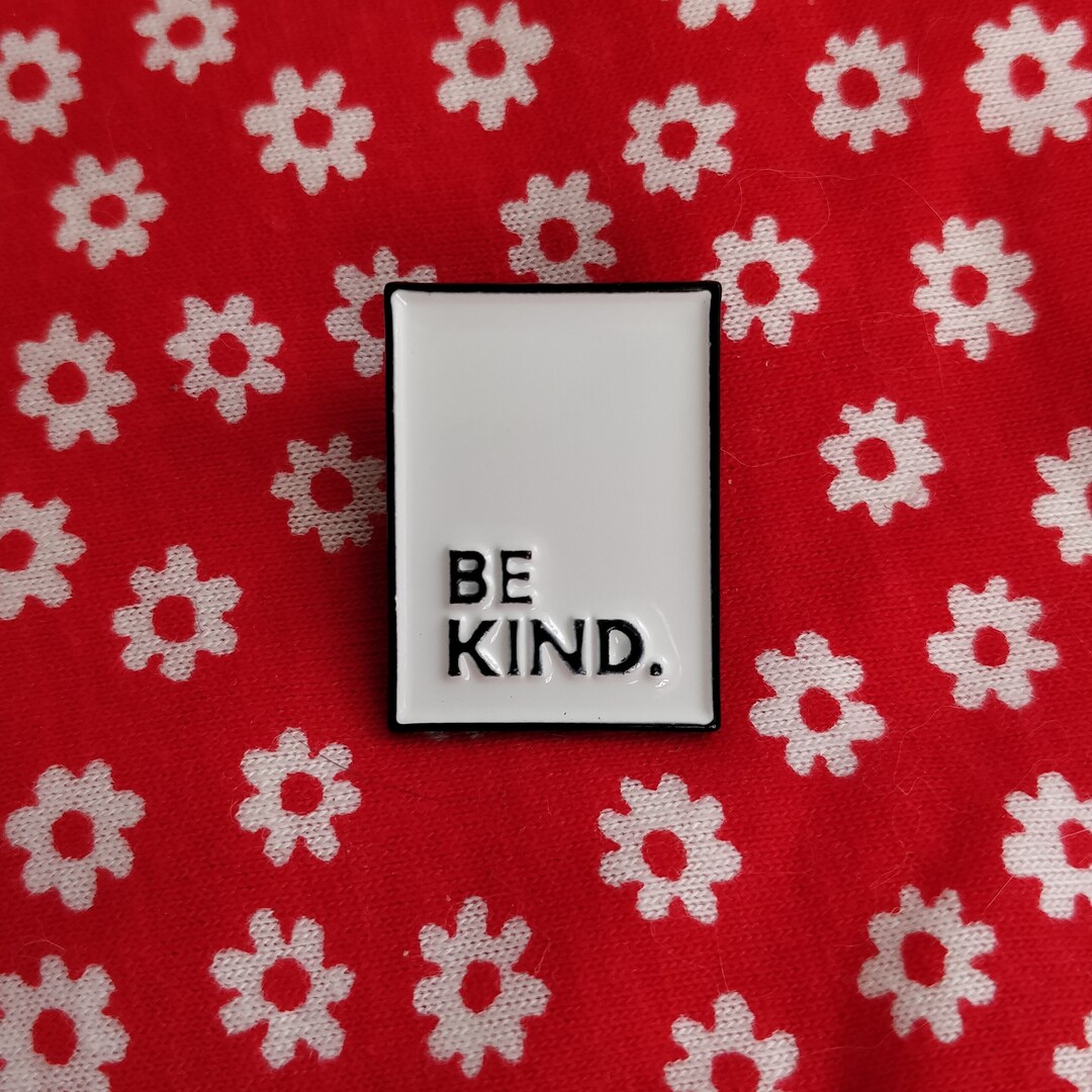 Be Kind Enamel Pin - Etsy UK