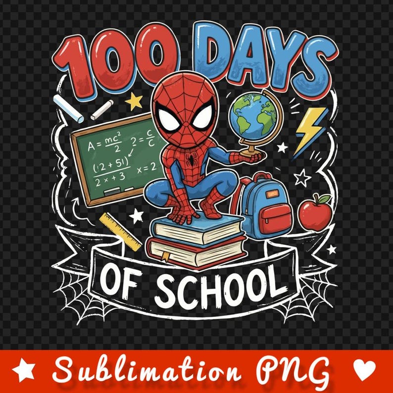 Spiderman 100 Days of School PNG | Superhero 100th Day Sublimation ...