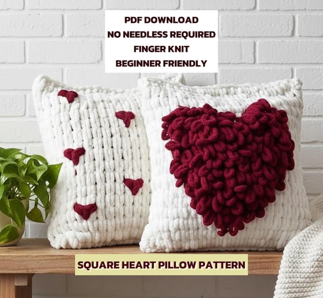 Finger Knit Heart Pillow Pattern | No Needles Required |easy PDF ...