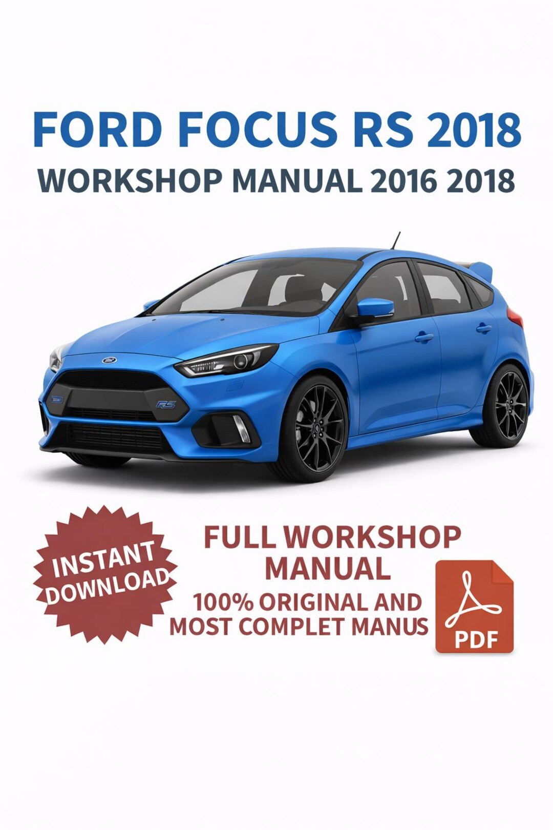 Ford Focus RS 2018 Service Repair Manual, Car Workshop Service Repair ...