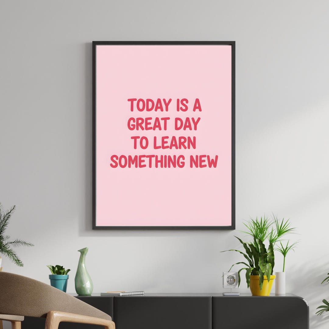 Motivational Digital Wall Art for Office — Learn Something New Poster ...