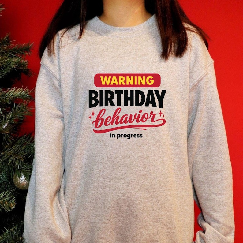Funny Birthday SVG Png,warning Birthday Behavior Design,red Birthday ...