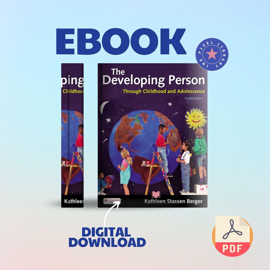 The Developing Person Through Childhood and Adolescence Twelfth Edition ...
