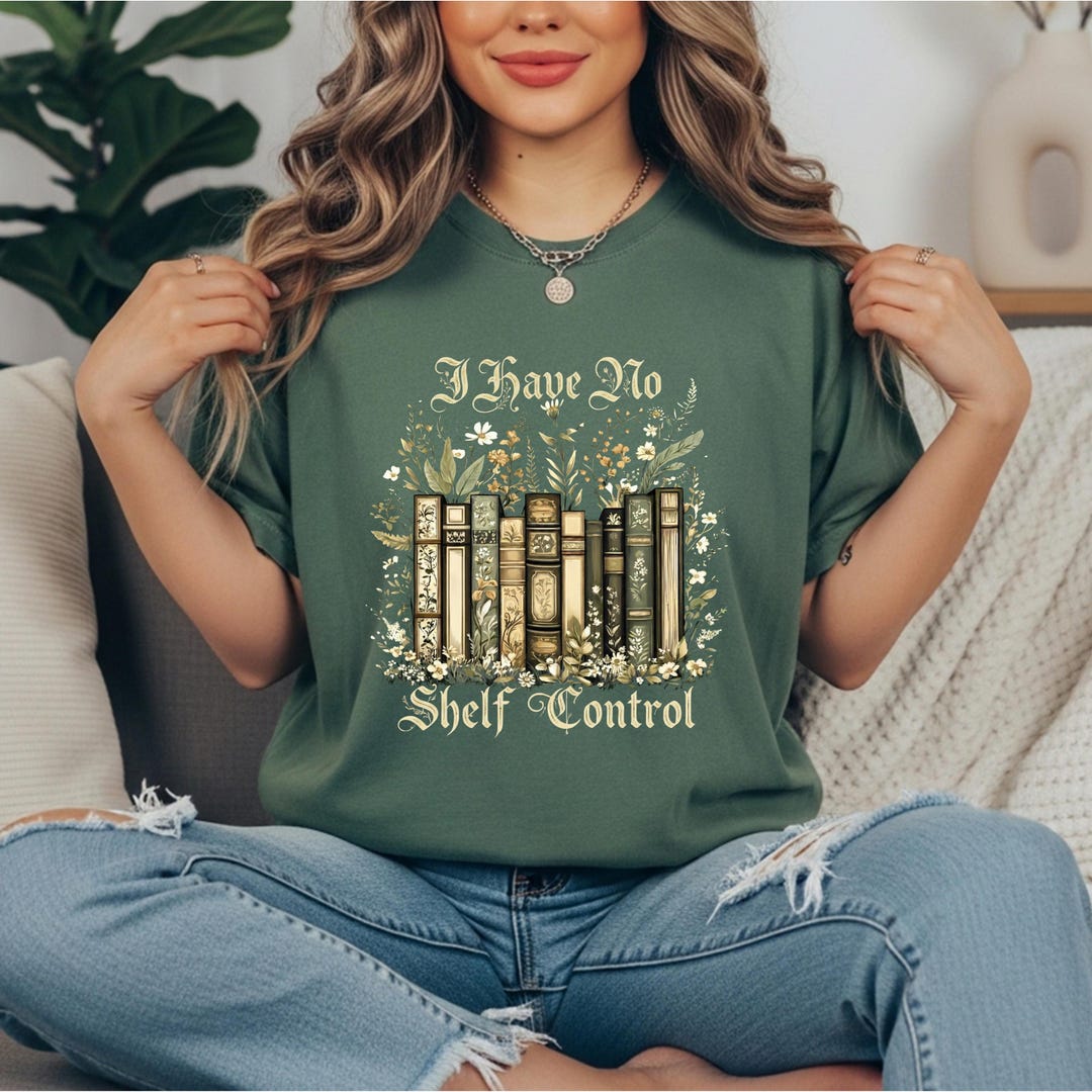 I Have No Shelf Control Shirt – Floral Bookshelf Tee for Book Lovers ...