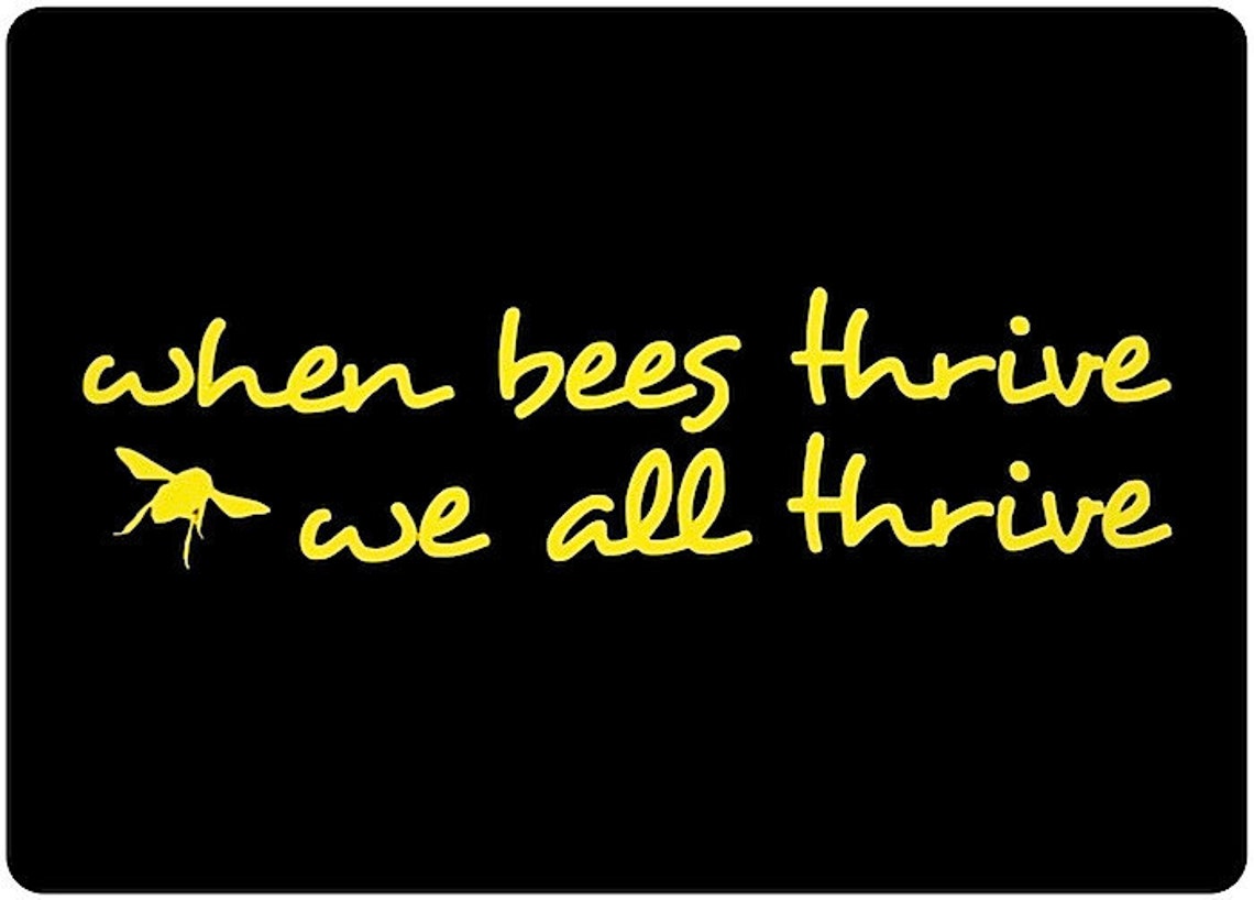 When Bees Thrive We All Thrive Window Decal Honey Bee Car - Etsy