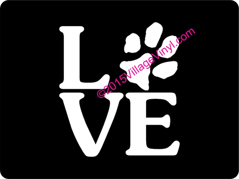 Love Decal I Love My Dog Decal Paw Print I Love Dogs Just - Etsy