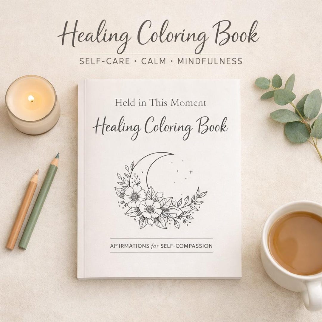 Healing Coloring Book | Self Care Affirmations | Mindfulness & Anxiety ...