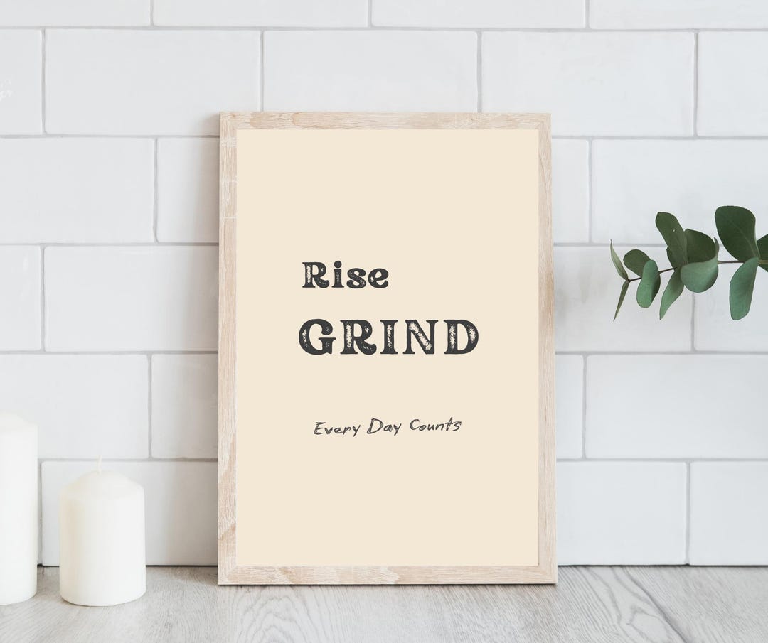 Rise & Grind Printable Wall Art, Motivational Quote Poster, Minimalist ...