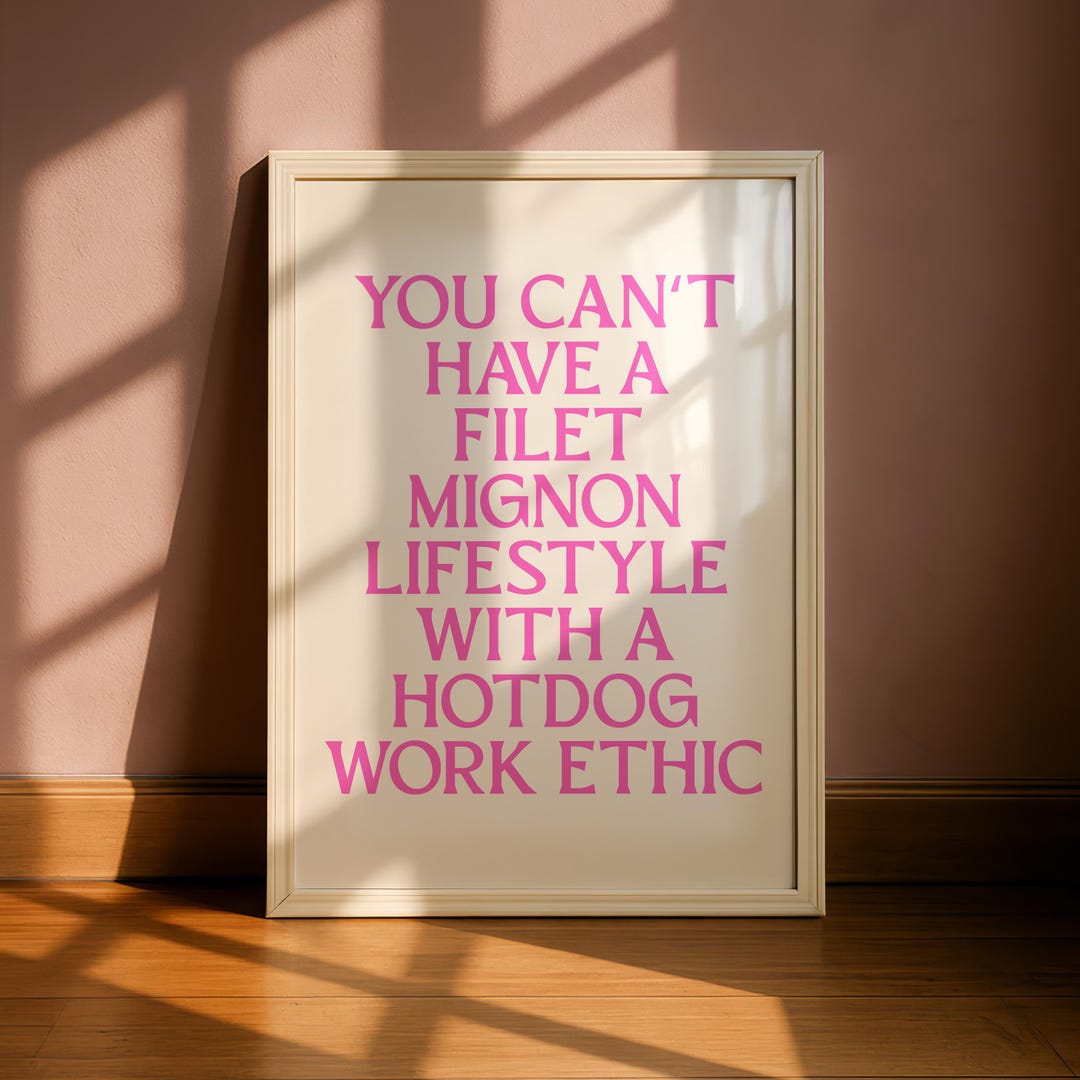 Funny Motivational Quote - You Can't Have a Filet Mignon Lifestyle ...