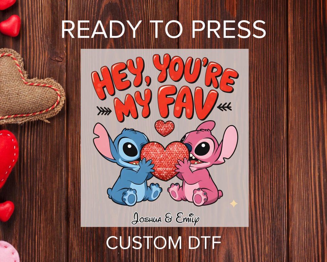 Stitch & Angel Valentine DTF Transfer | Custom Couple Iron on - Hey You ...