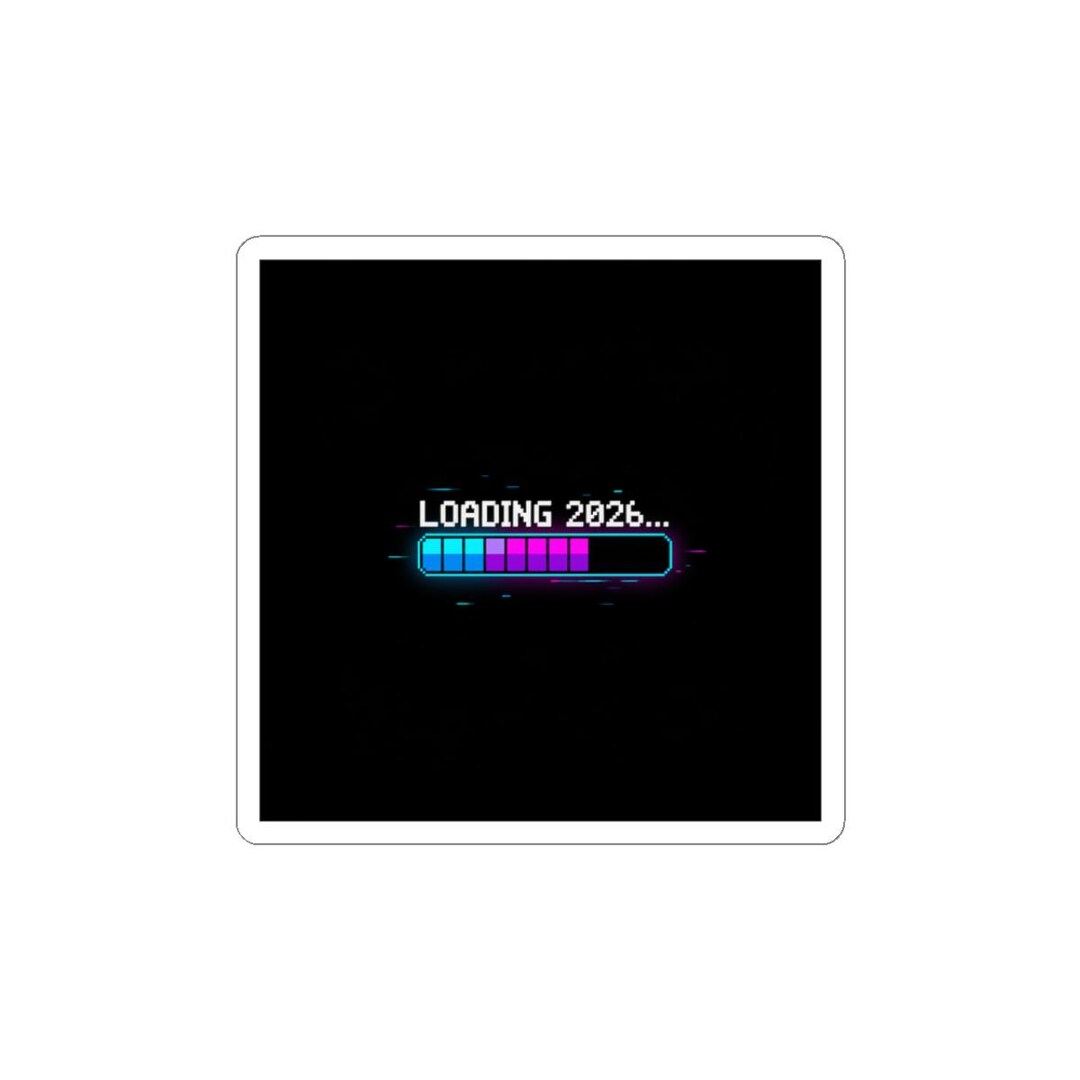 Loading 2026 Progress Bar Kiss-cut Sticker | NYE Meme, Retro System UI ...