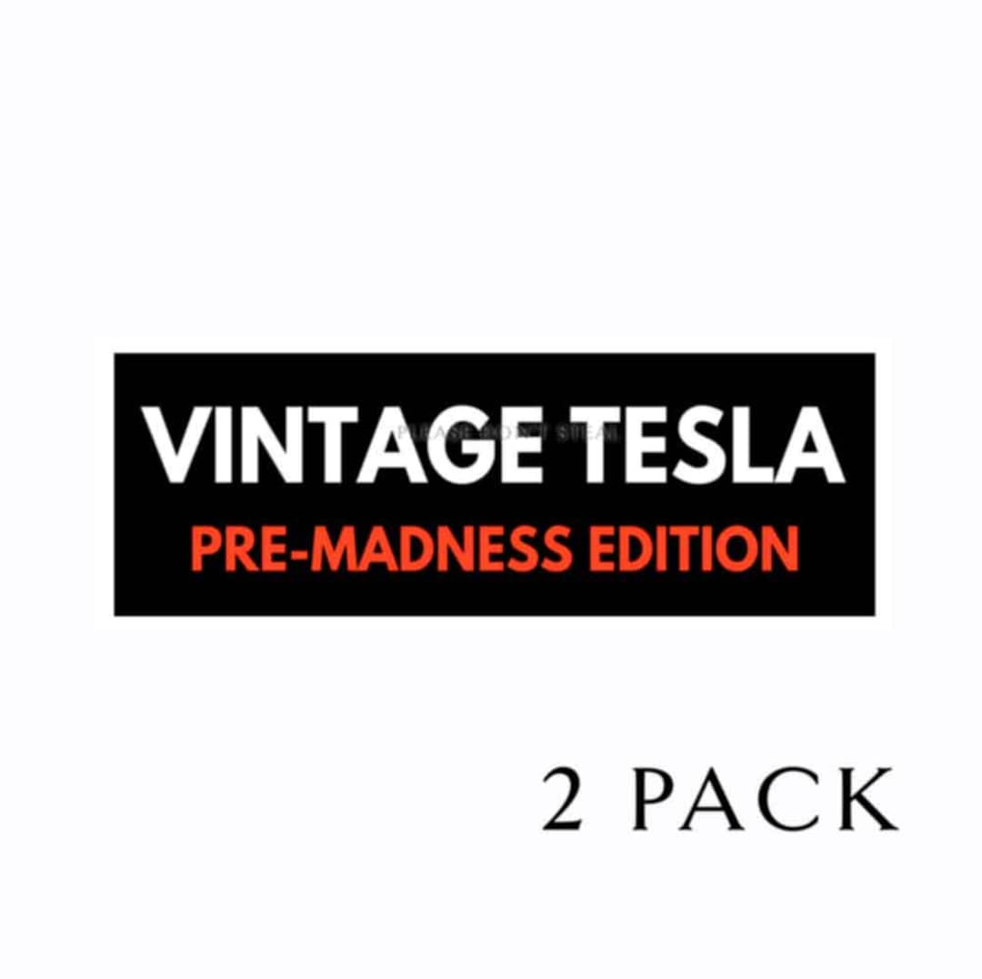 Vintage Tesla Pre-madness Edition EV Car Bumper Stickers Choose From 7 ...