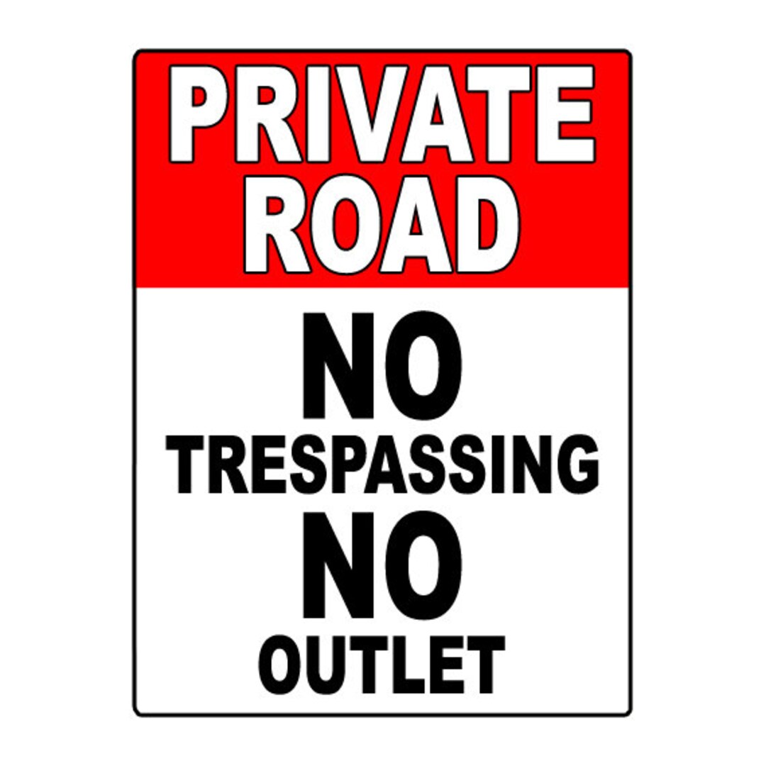 Private Road Metal Sign No Trespassing No Outlet Outdoor Metal Sign ...
