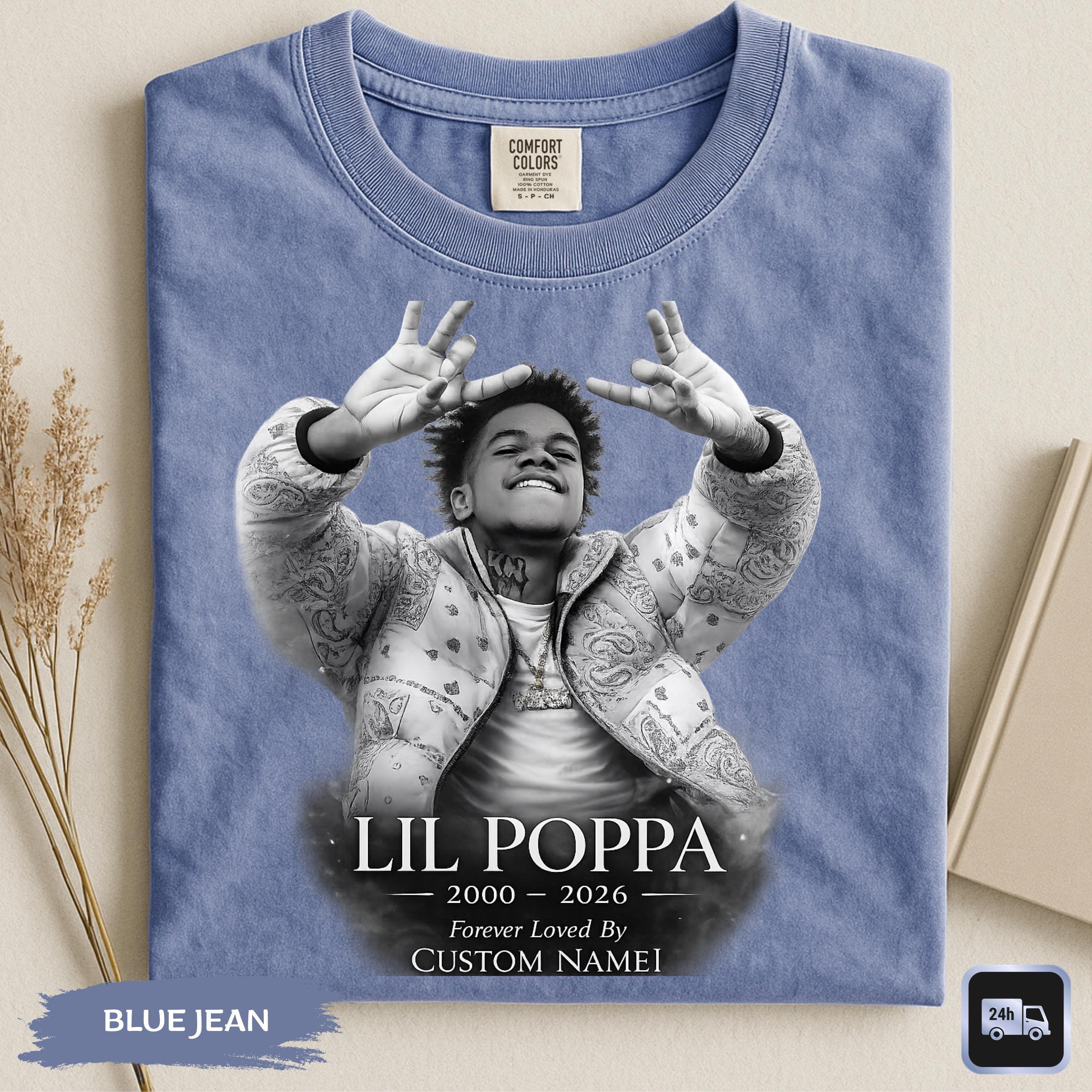 Lil Poppa Forever Loved by Custom Name Shirt, 2000-2026 Hip-hop ...
