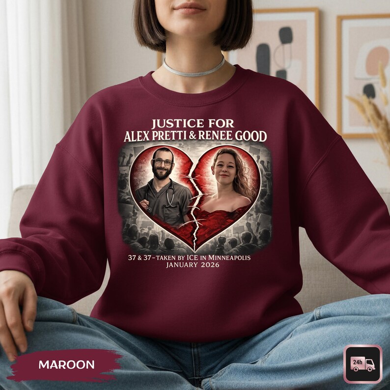 Alex Jeffrey Pretti & Renee Nicole Good Sweatshirt, Justice for Alex ...