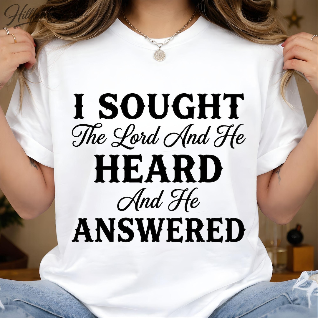 I Sought the Lord SVG, Christian Faith Shirt Design (digital Download ...