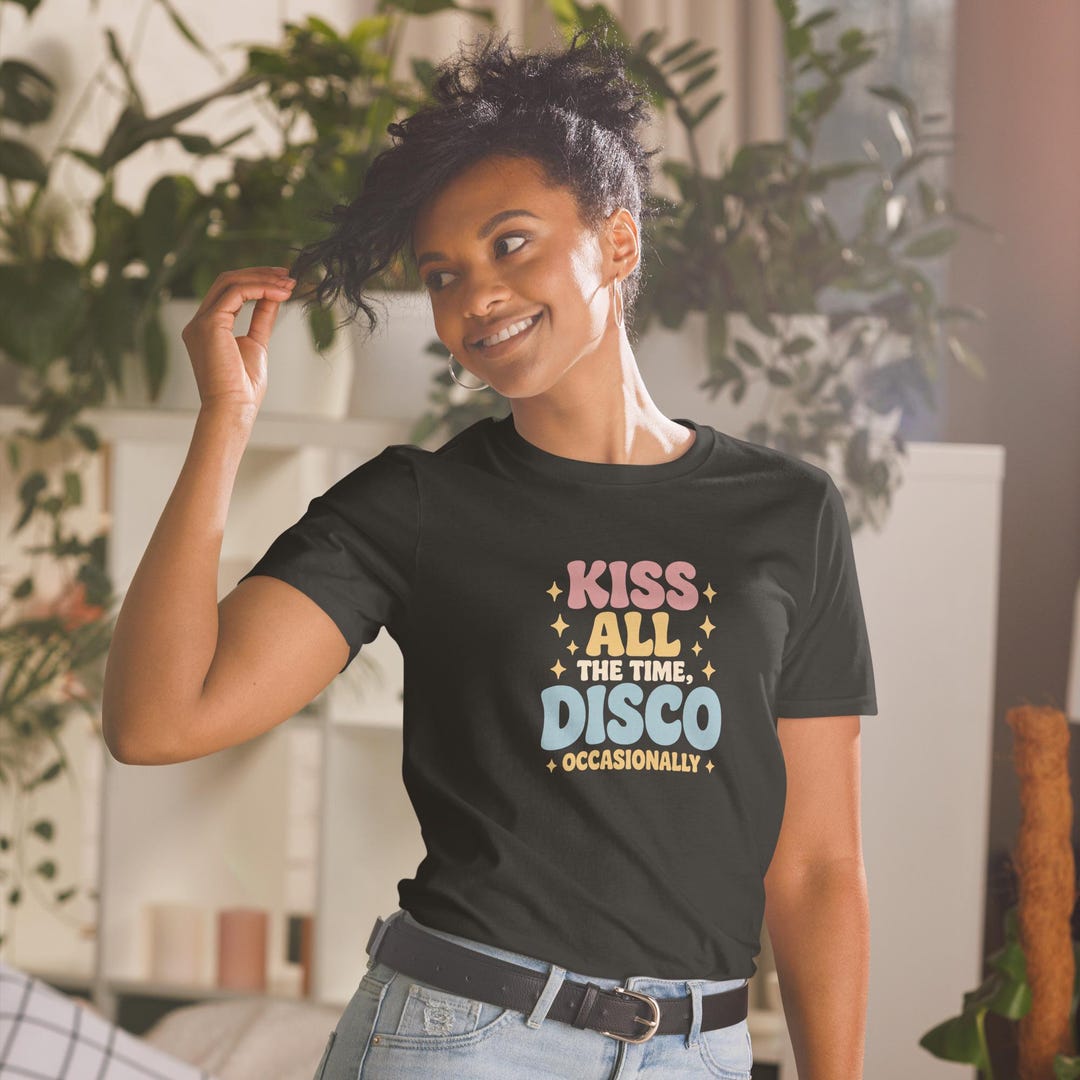 Kiss All the Time Disco Occasionally T-shirt, Vintage Disco Party Gift ...