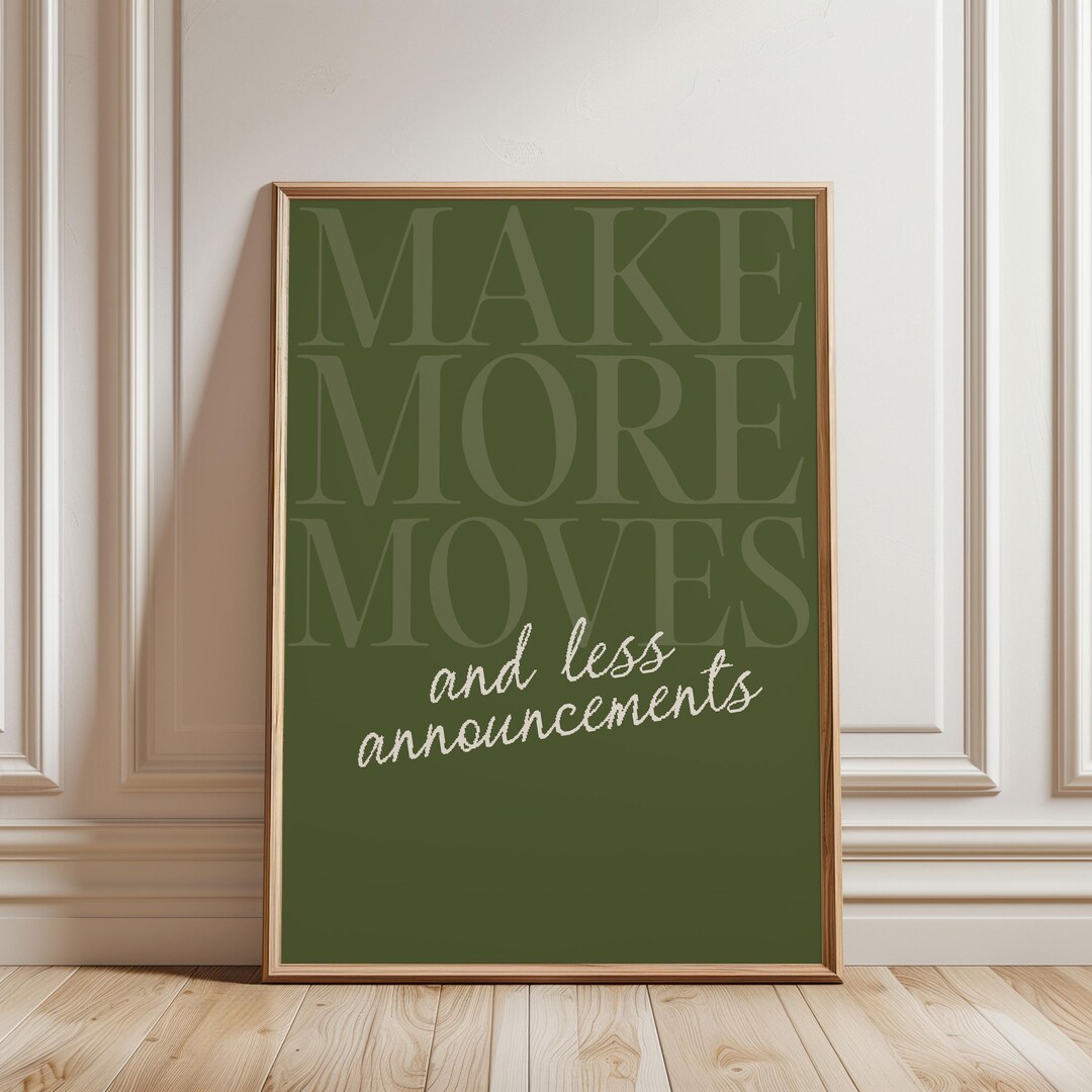 Move in Silence Poster, Motivational Quote Wall Art, Green Typography ...