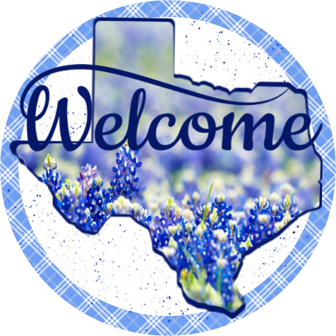 Welcome Texas Blue Bonnet Sign, Texas Welcome Sign With Blue Bonnets - Etsy
