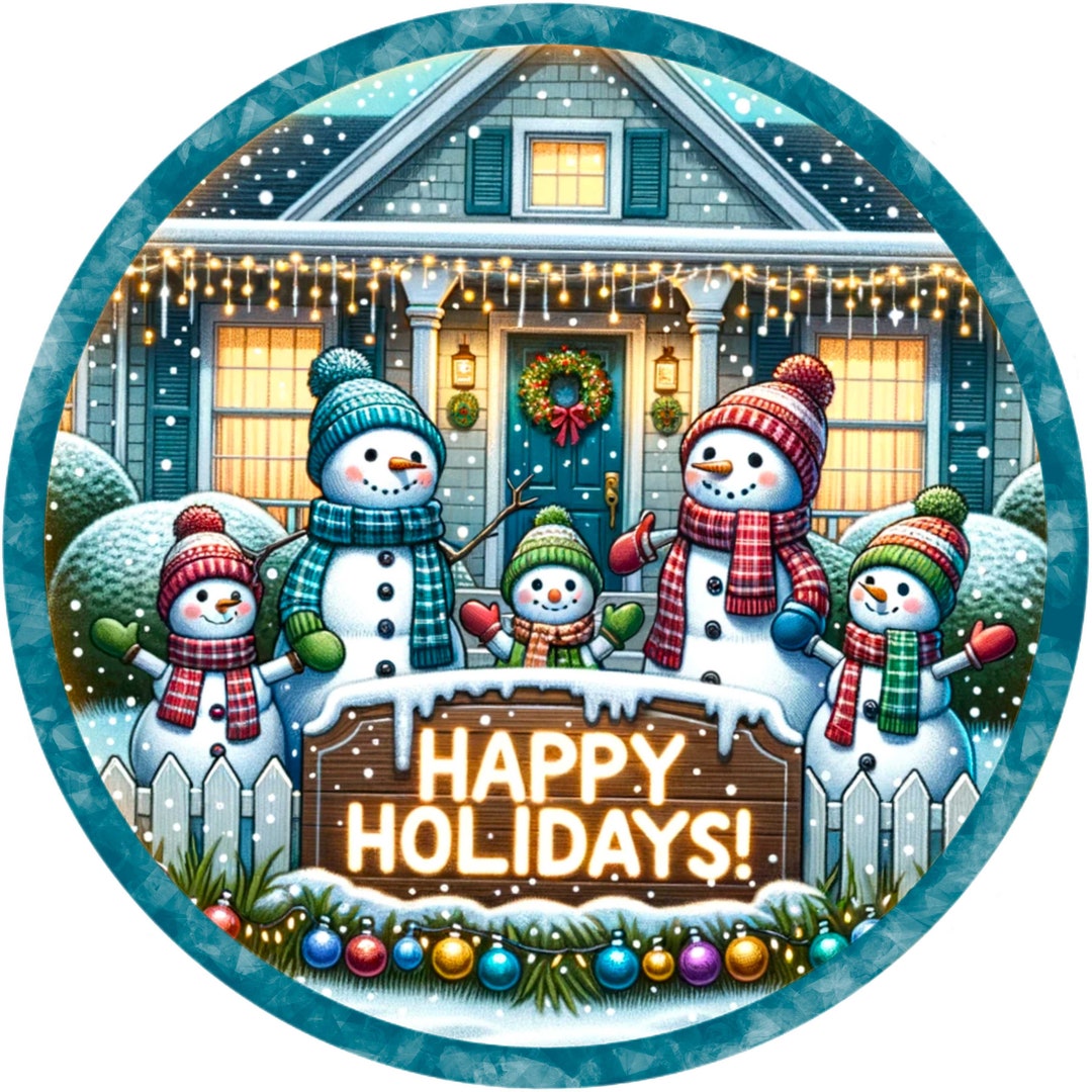 Happy Holidays Snowman Family Wreath Sign - Round Sublimated Metal ...
