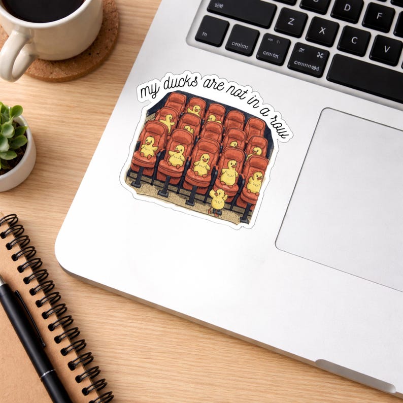 My Ducks Are Not in a Row Sticker | Funny Mental Health Humor Vinyl ...