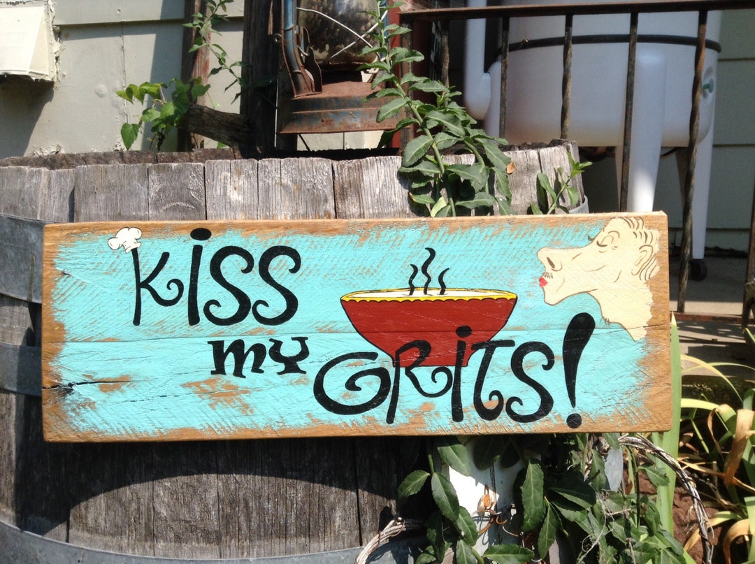 Kiss My Grits Hand Painted Sign on Reclaimed Pallet Wood - Etsy