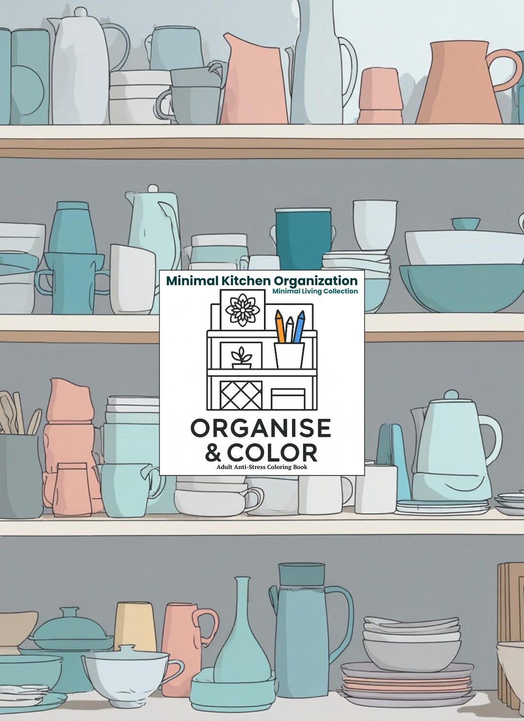 Minimalist Kitchen Organization Coloring Book, Aesthetic Adult Coloring ...