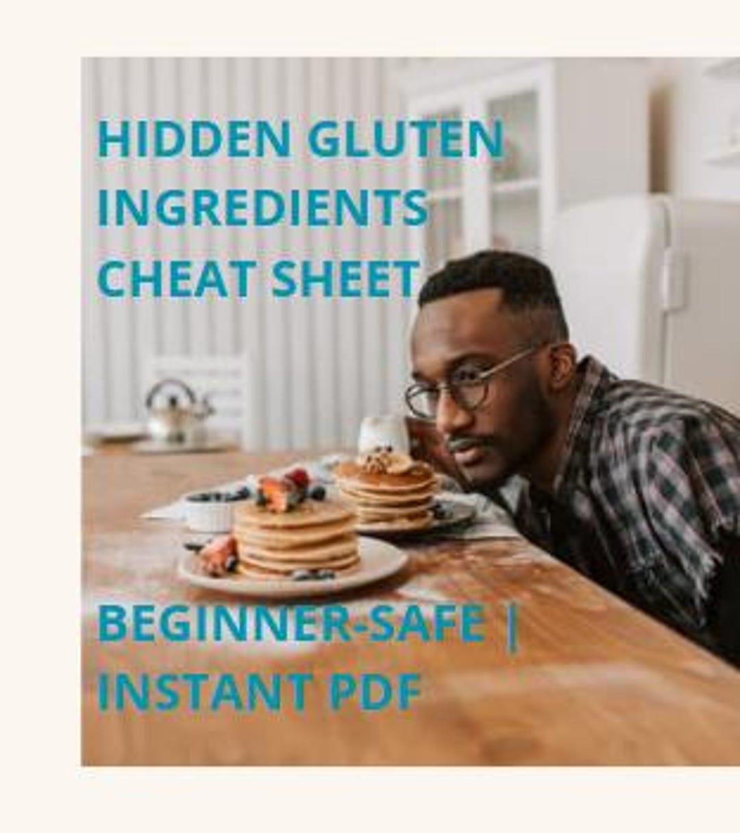 Hidden Gluten Ingredients Cheat Sheet for Beginners | Instant PDF ...