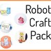 Printable Robot Craft Pack Set of 5 Robot Printable Crafts - Etsy