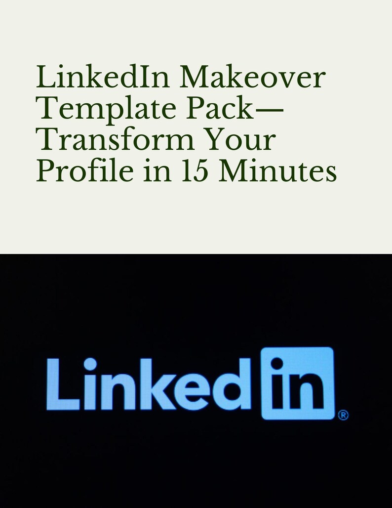 Linkedin Makeover Template Pack— Professional Profile Upgrade in 15 ...