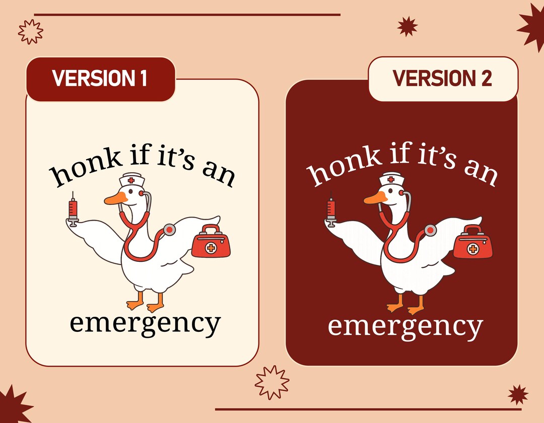 Honk If Its an Emergency PNG, Funny Nurse Goose Art, Nurse Humor Quote ...
