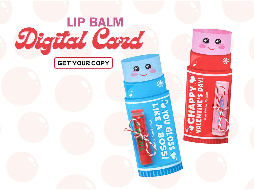 Valentine Lip Balm Card Printable Classroom Valentines Non Candy ...