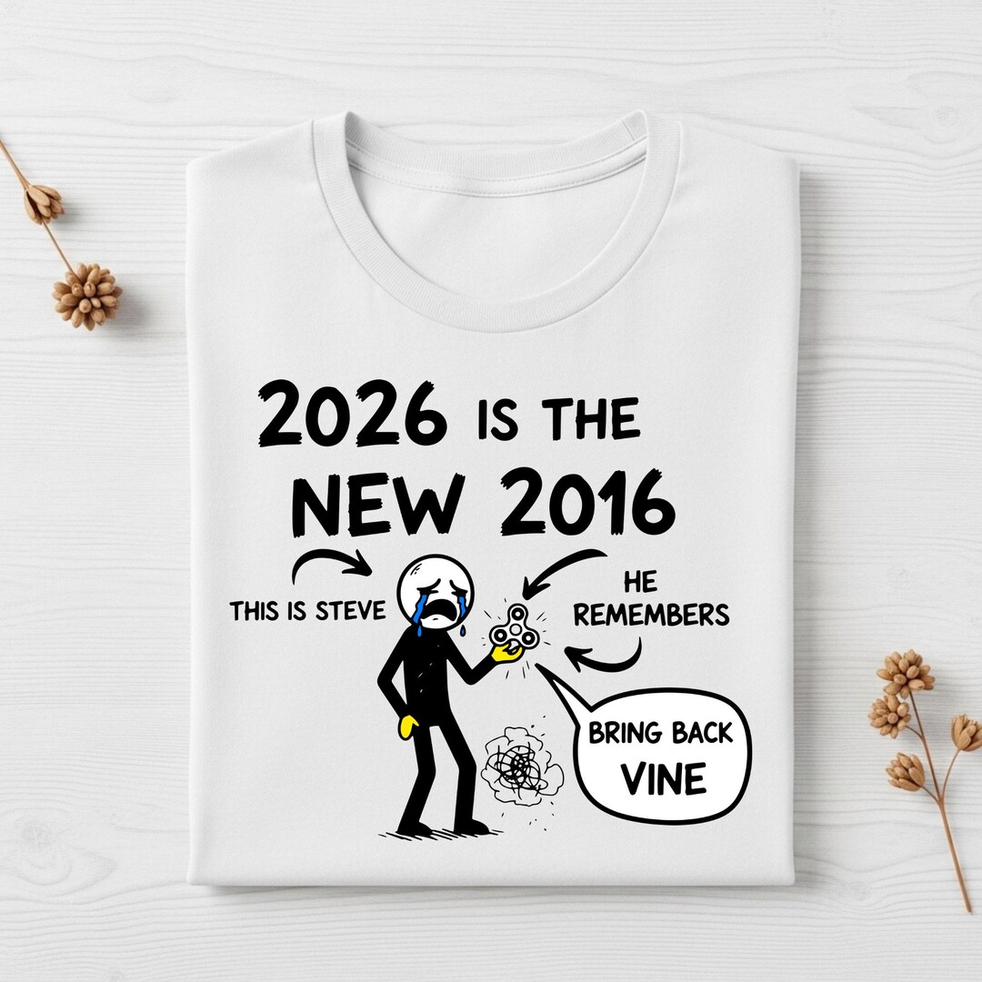 Bring Back Vine T-shirt Design | Funny Nostalgia Meme | 2026 is the New ...
