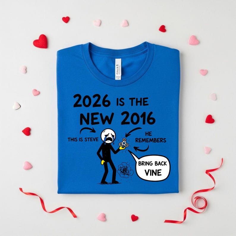 Bring Back Vine T-shirt Design | Funny Nostalgia Meme | 2026 is the New ...