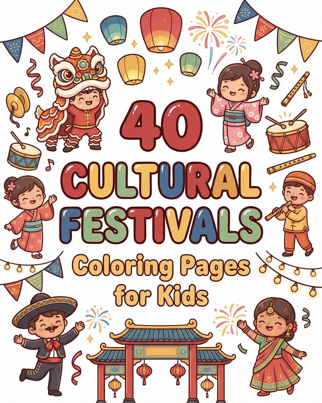 40 Cultural Festivals Coloring Pages for Kids | World Cultures Learning ...