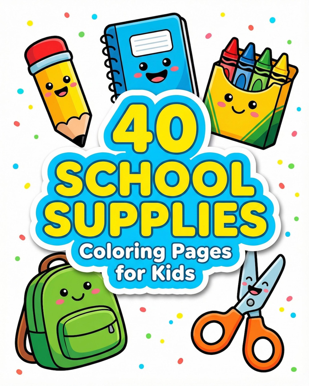 School Supplies Coloring Pages | 40 Classroom Tools Activity Sheets ...