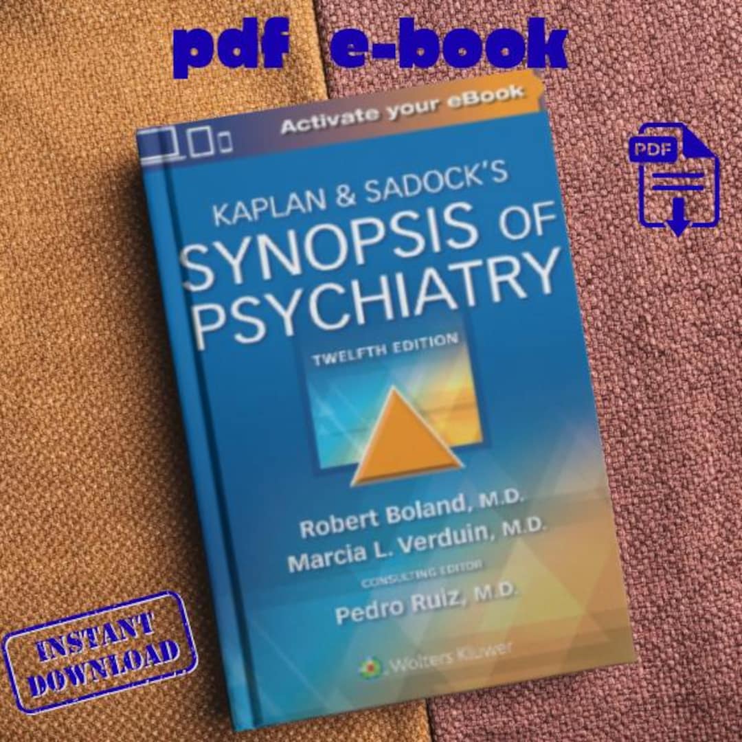 Kaplan - Sadocks Synopsis of Psychiatry | INSTANT Download - Etsy