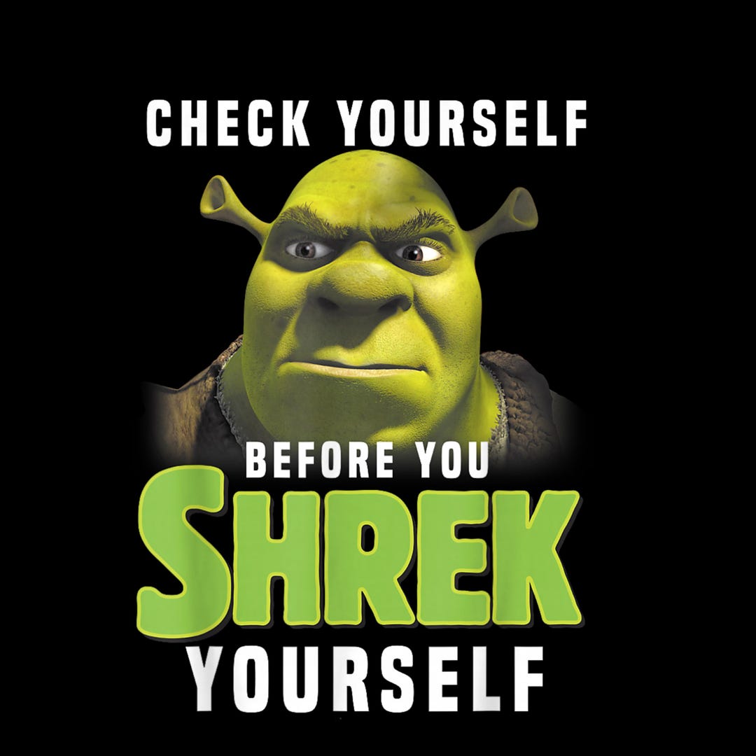 Shrek Check Yourself PNG – Funny Retro Meme Design (instant Download ...