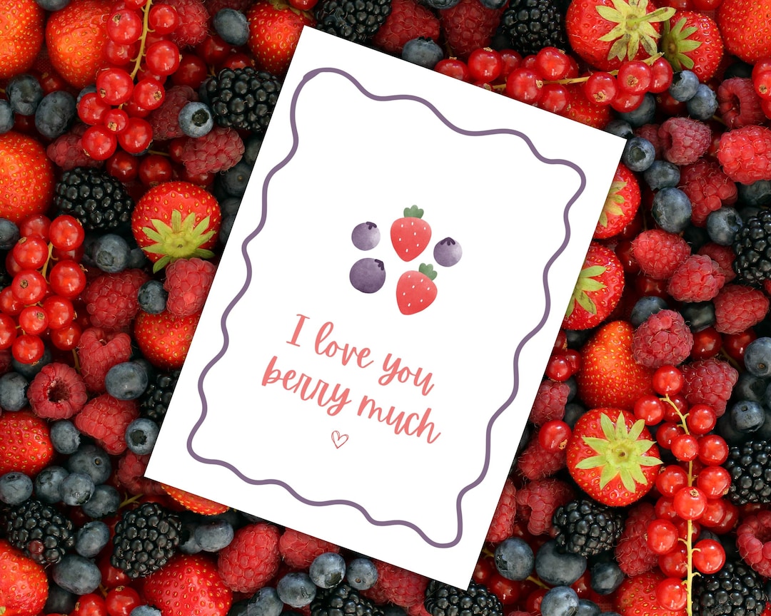 Berry Valentine Printable Card | I Love You Berry Much Card | 5x7 ...