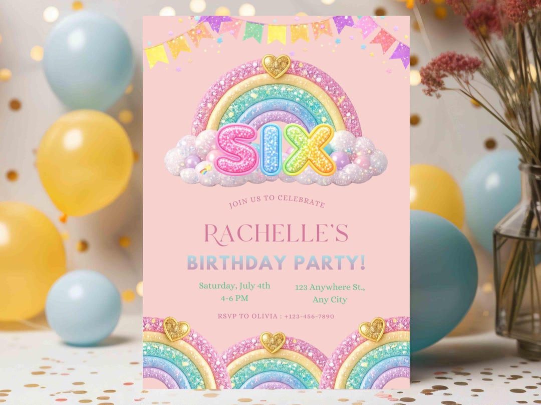 Rainbow 6th Birthday Invitation, Glitter Canva Template (digital ...