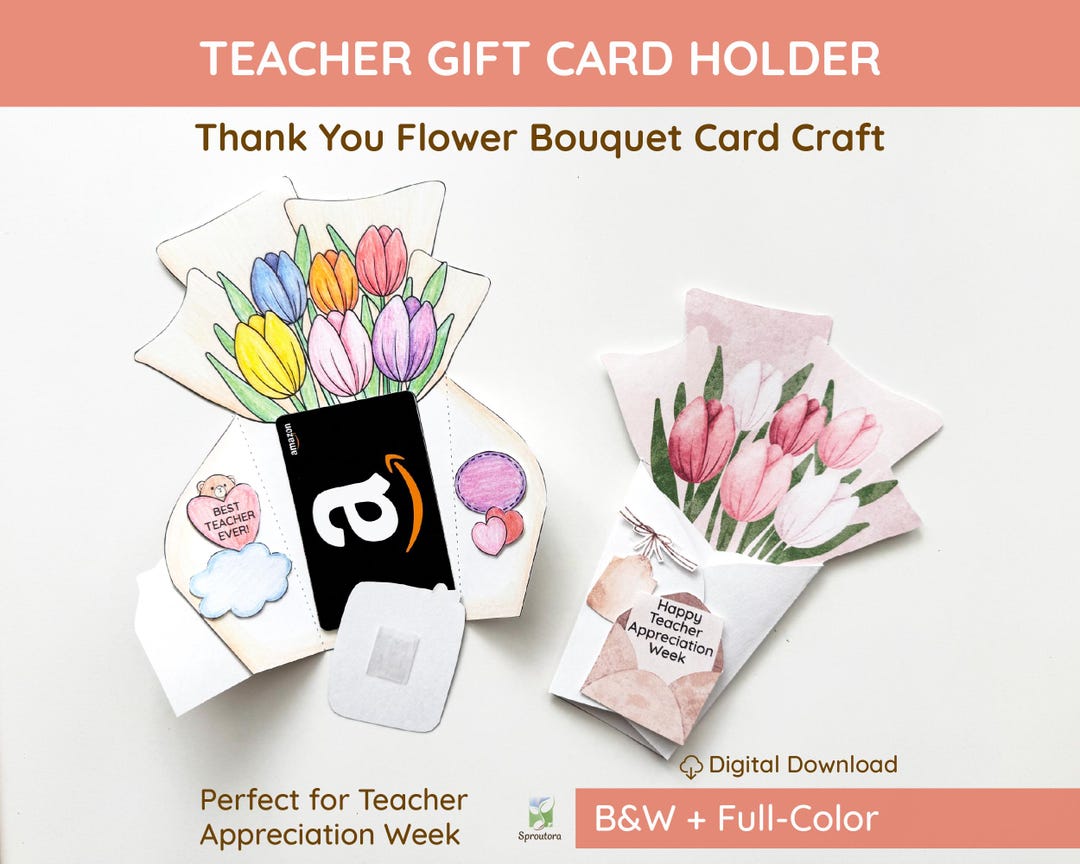 Teacher Appreciation Flower Bouquet Gift Card Holder • Printable Thank ...