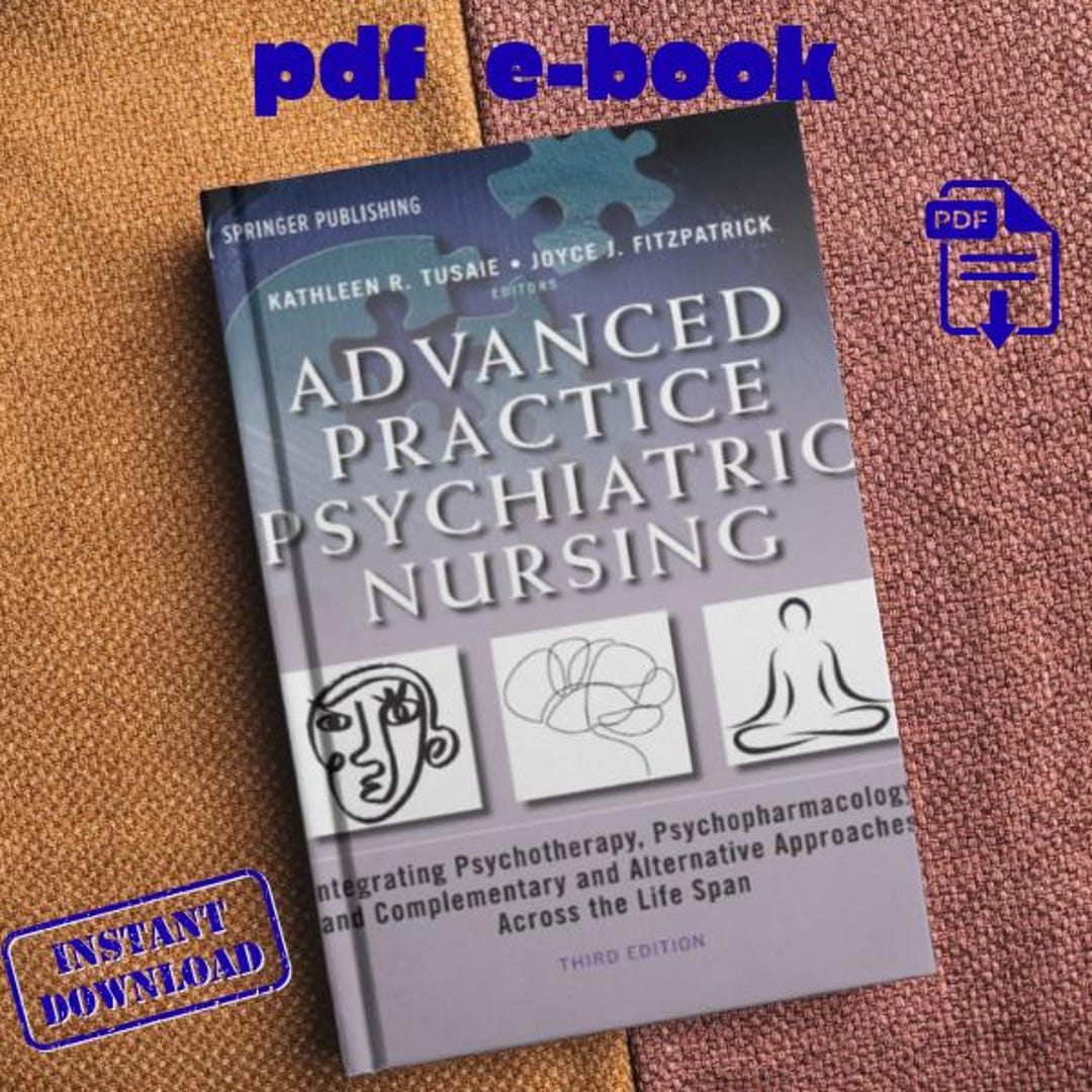 Advanced Practice Psychiatric Nursing Integrating Psychotherapy 3rd ...