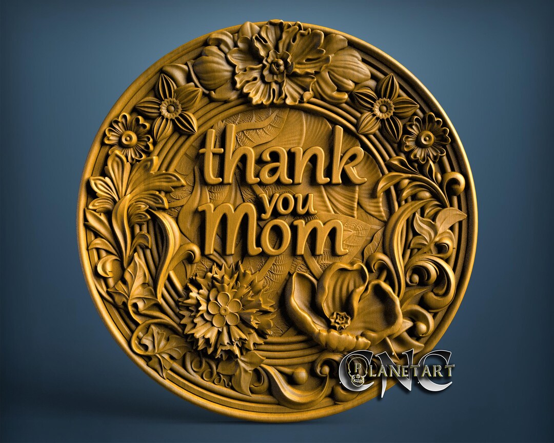 Thank You Mom Floral 3D STL Model, CNC Router Engraver (digital File ...