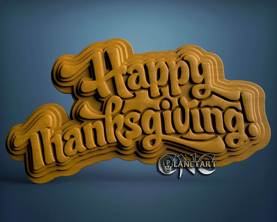 Happy Thanksgiving, 3D STL Model, CNC Router Engraver, Artcam, Aspire ...