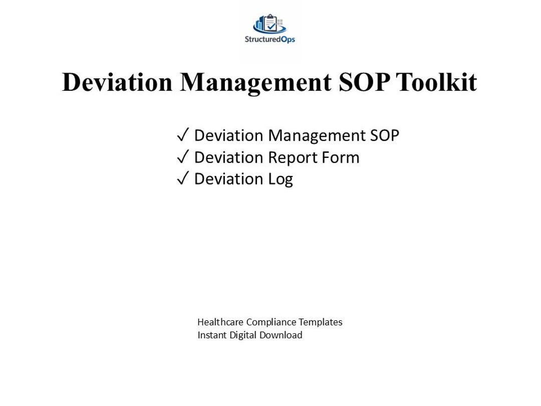 Deviation Management SOP Template + Deviation Report Form & Log ...