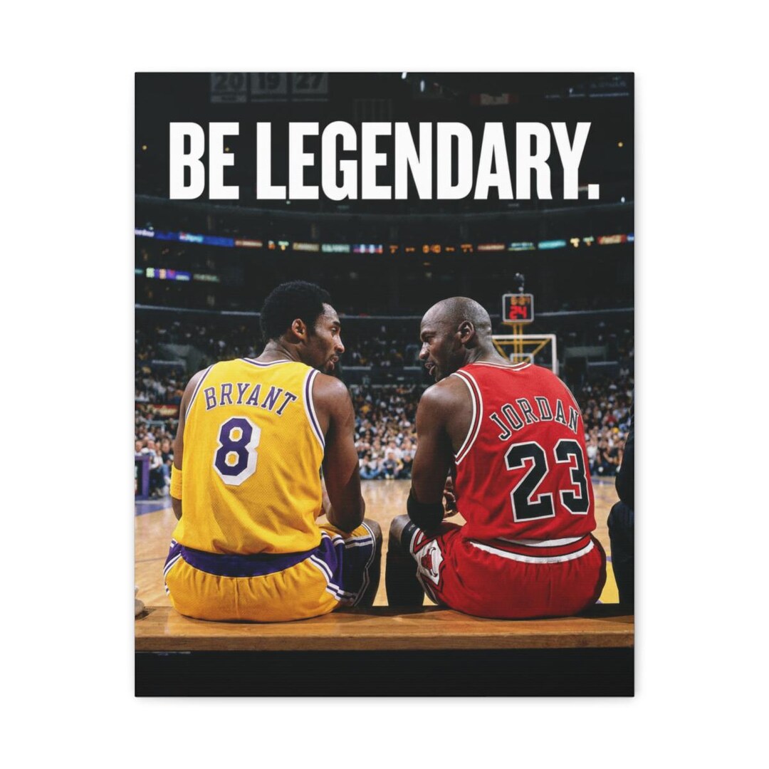 Kobe Bryant & Michael Jordan “be Legendary” Dual Icon Poster - Etsy