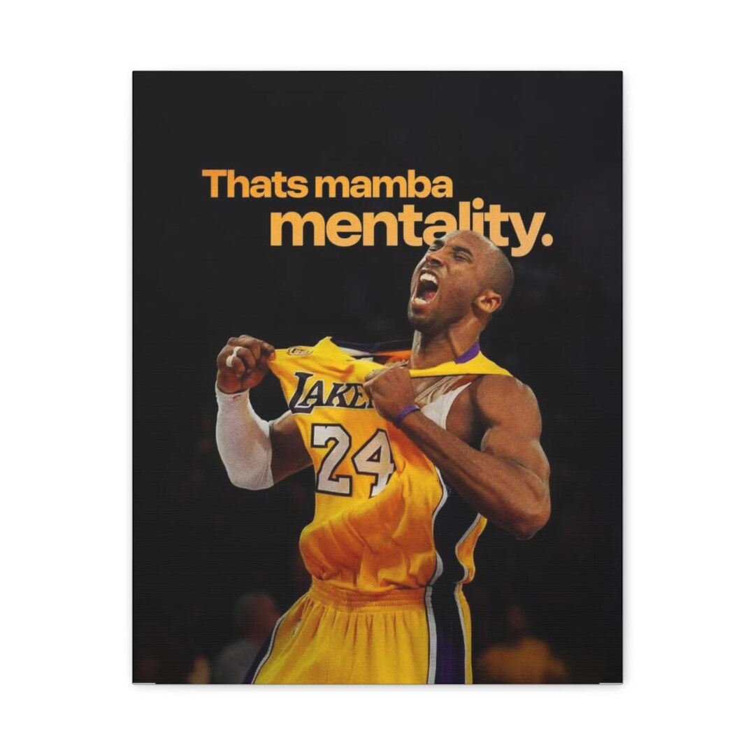 Kobe Bryant “mamba Mentality” Poster – Iconic Lakers Wall Art ...