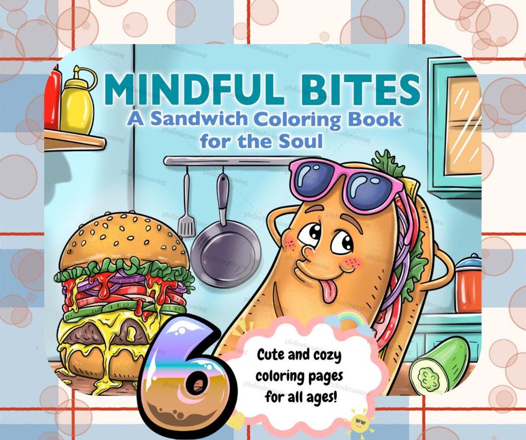 Mindful Bites Coloring Pages, 4 Coloring Pages, Sandwich-theme, Foodie ...